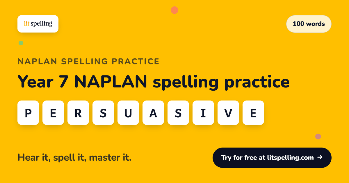 Year 7 NAPLAN Spelling Practice: 100 Words | Lit Spelling