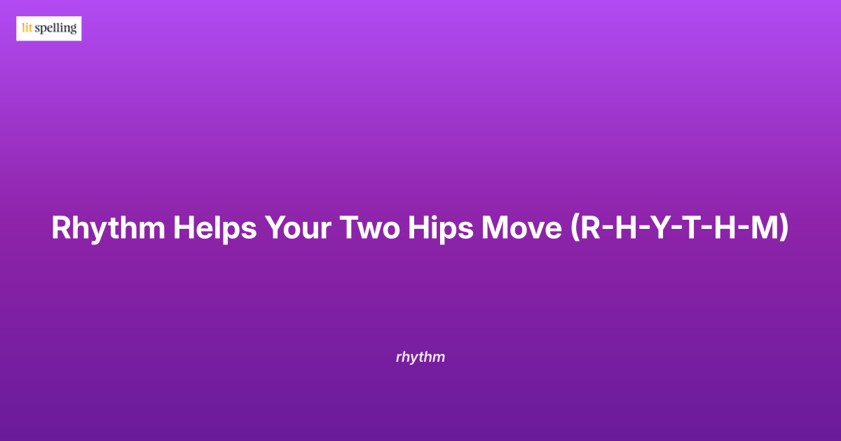 Rhythm: Y is the only vowel, not "rythm"