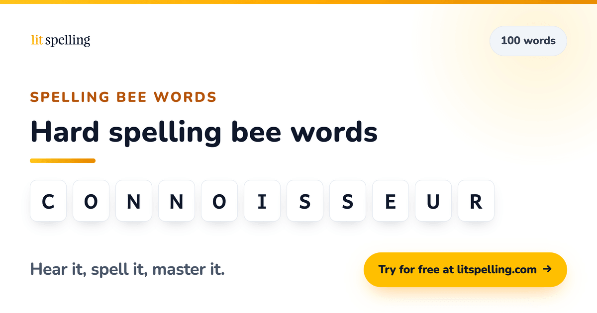 100 Hard Spelling Bee Words for Adults & Regional Bees | Lit