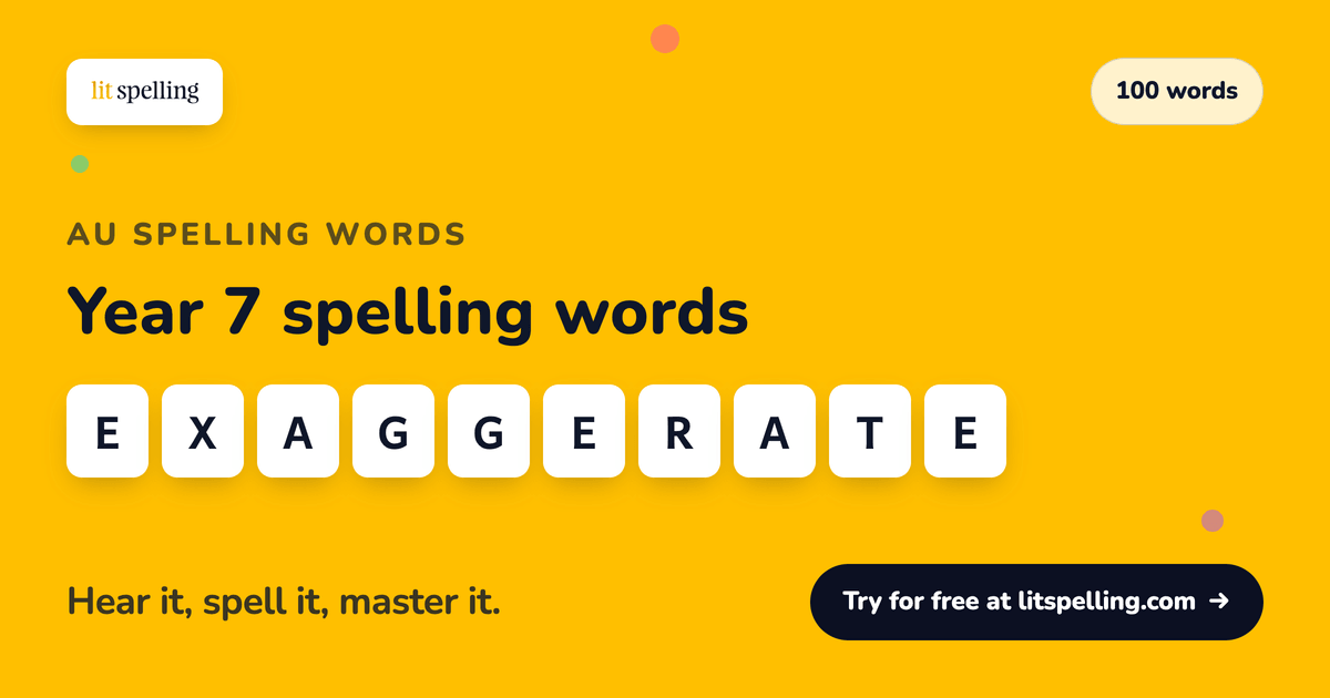 Australian Year 7 Spelling Words: 100 Printable Words | Lit Spelling